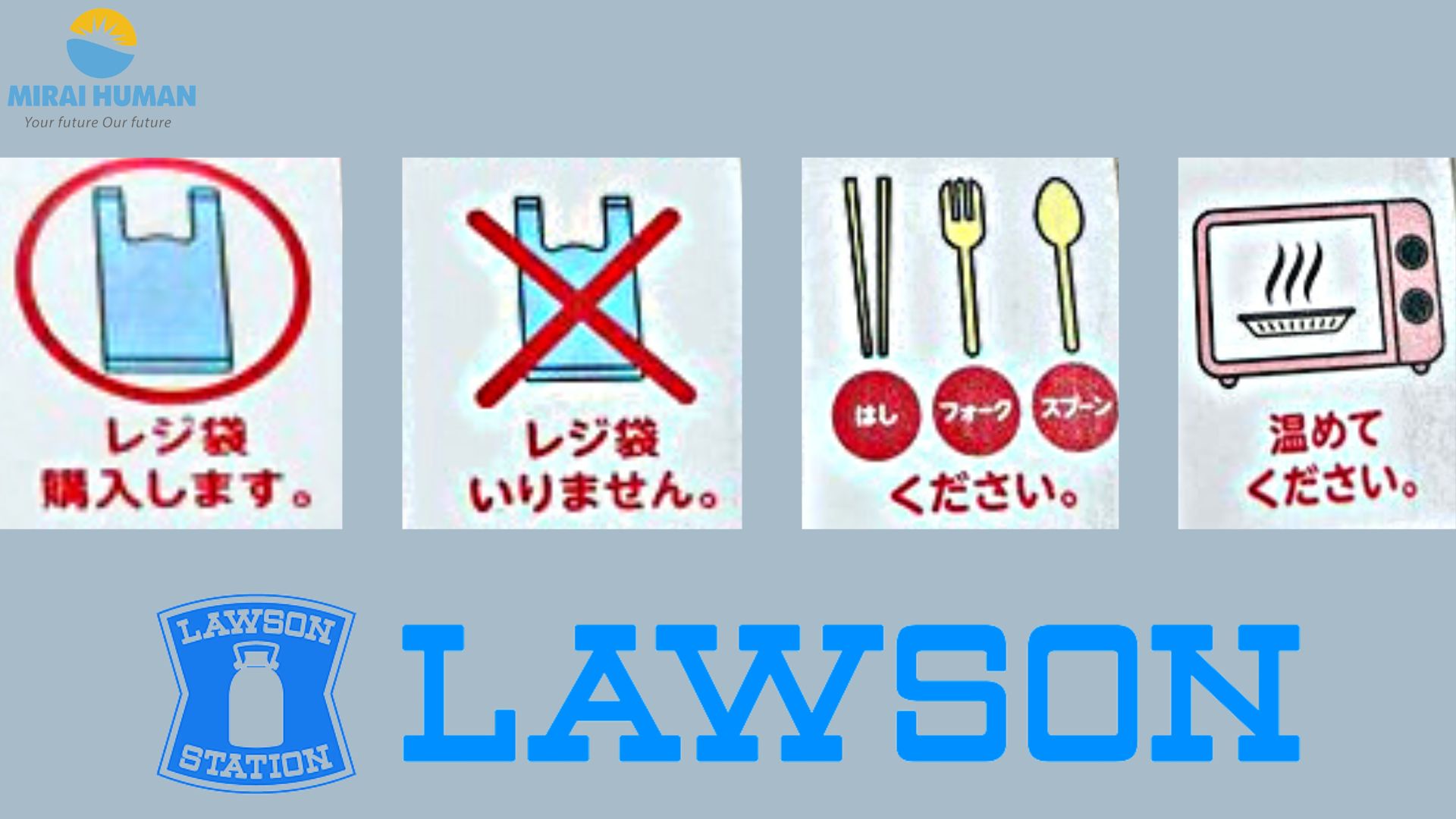 Cửa hàng tiện lợi Lawson Nhật Bản - Dịch vụ tỉ mỉ ở mọi phương diện